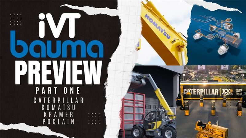 VIDEO: Bauma 2025 Preview Part 1 featuring Caterpillar, Komatsu, Kramer and Poclain - Machinery ...